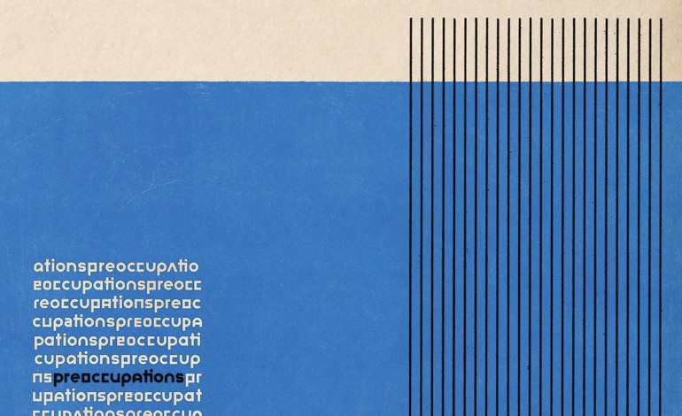 Preoccupations - Preoccupations - mxdwn Music
